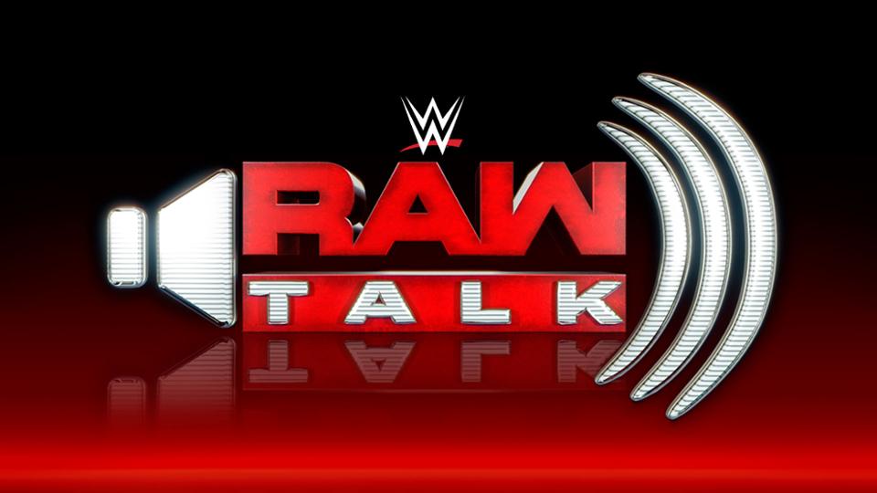 WWE Raw Talk – The Wrestling Elite